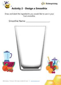 Design a Smoothie - Activity 2 - 2B Enterprising